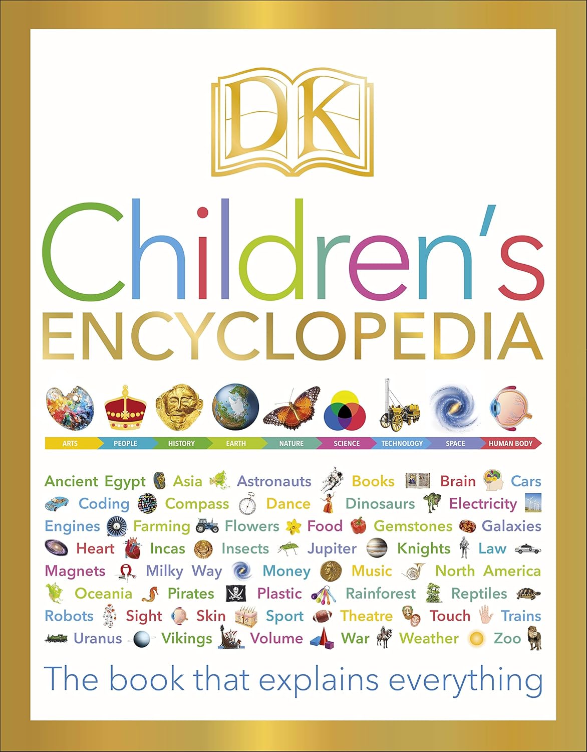 DK Children's Encyclopedia: The Book that Explains Everything : Buy ...