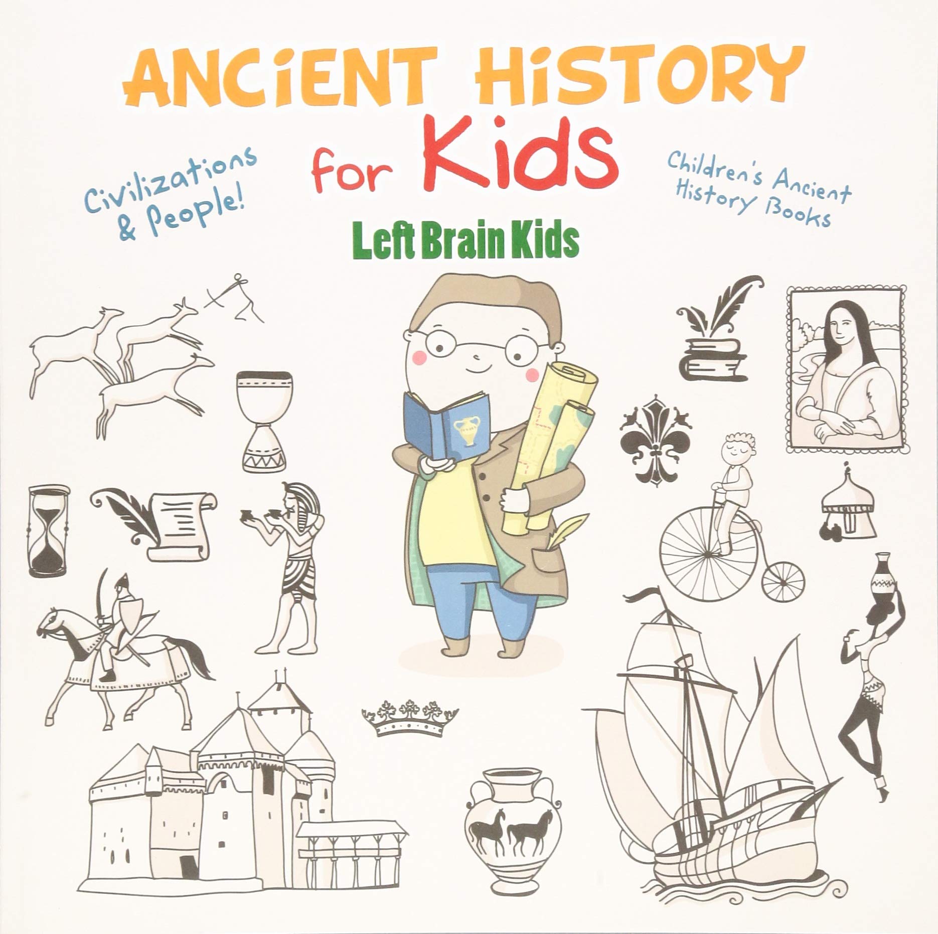 Ancient History for Kids: Civilizations & Peoples! - Children's Ancient ...