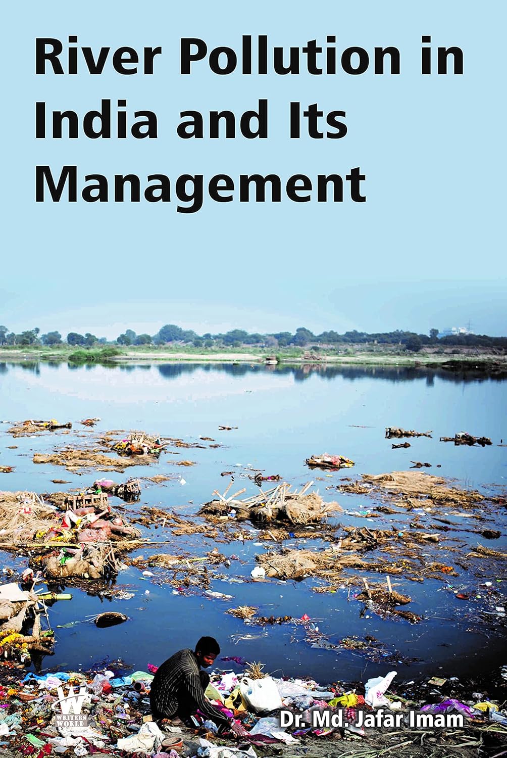 River Pollution in India and Its Management : Amazon.in: Books