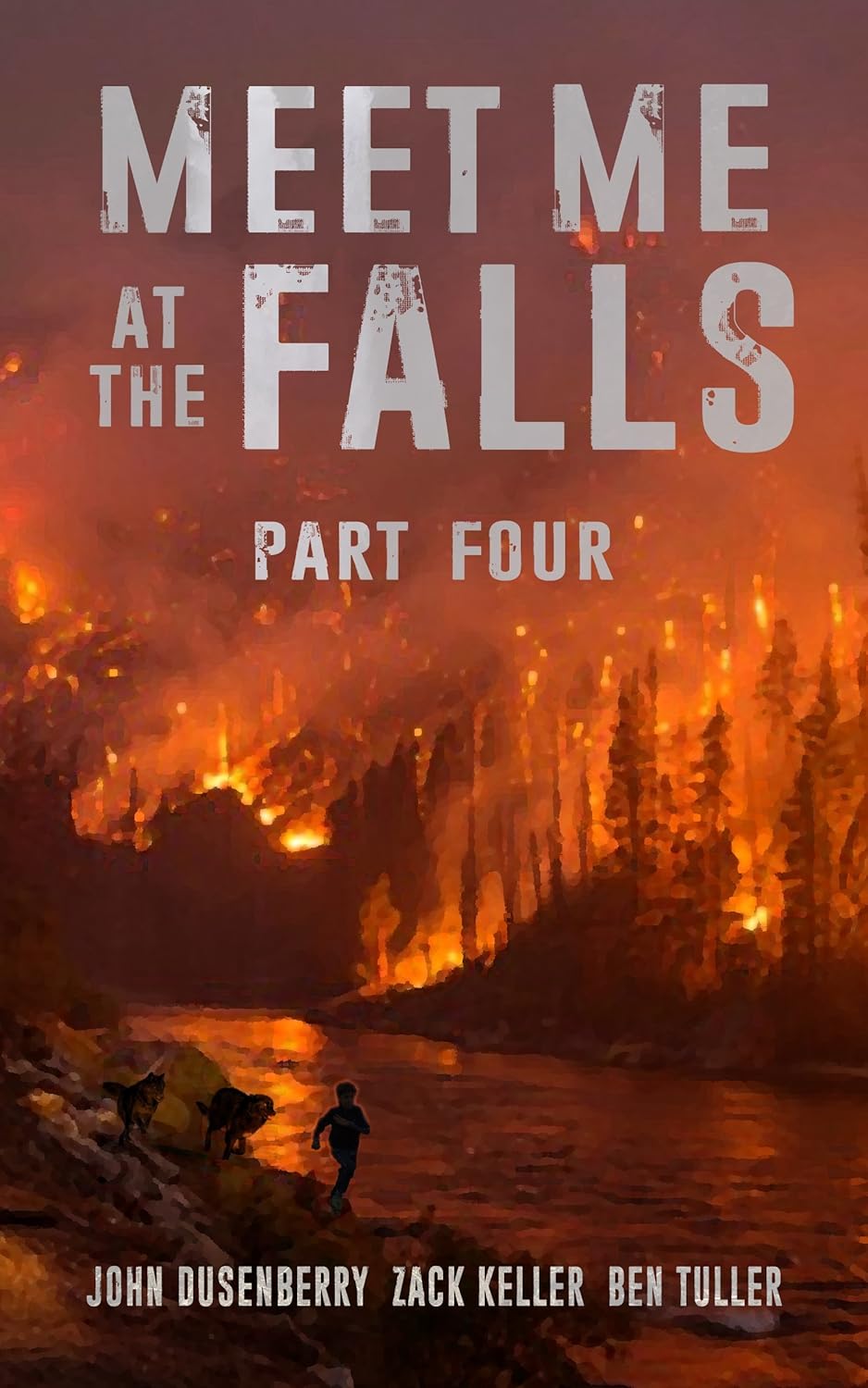 Meet Me At The Falls (Part 4 - Immolation) - Kindle edition by Keller ...