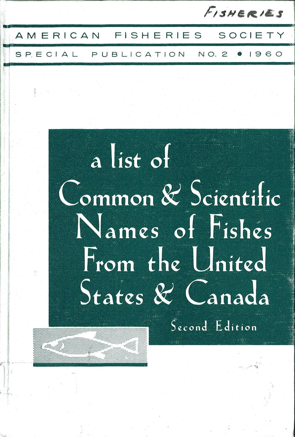 A List of Common & Scientific Names of Fishes from the United States ...
