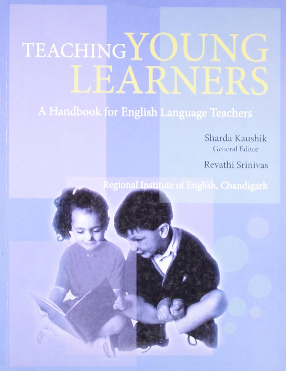 Teaching Young Learners: A Handbook for English Language Teachers ...