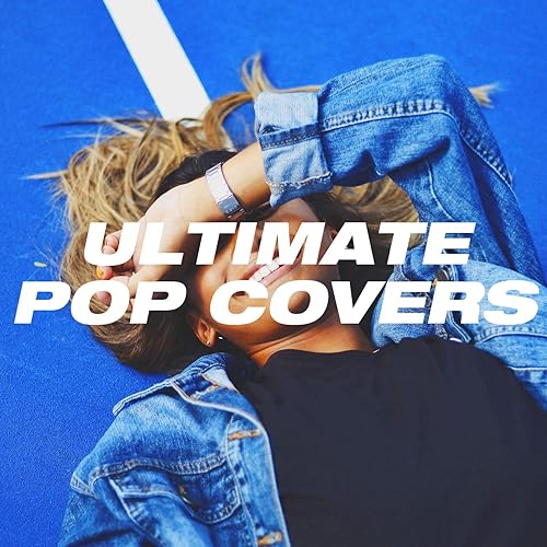 Ultimate Pop Covers by Various artists on Amazon Music - Amazon.co.uk