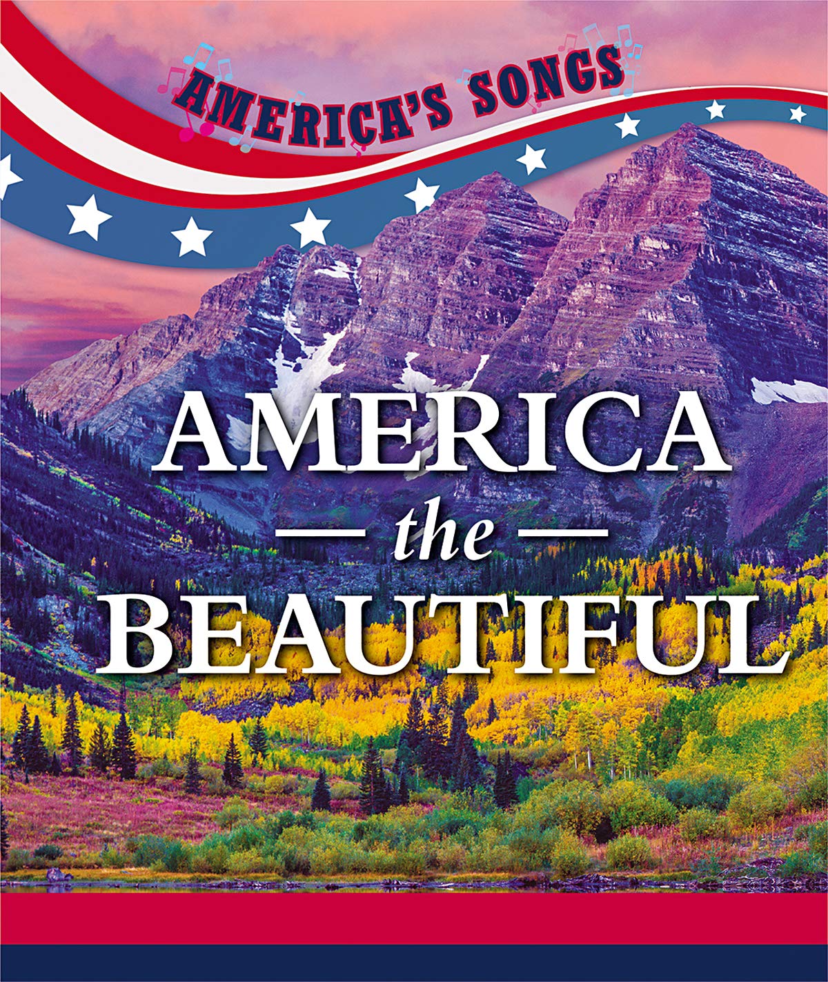 Amazon.com: America the Beautiful (America's Songs): 9781502648631 ...
