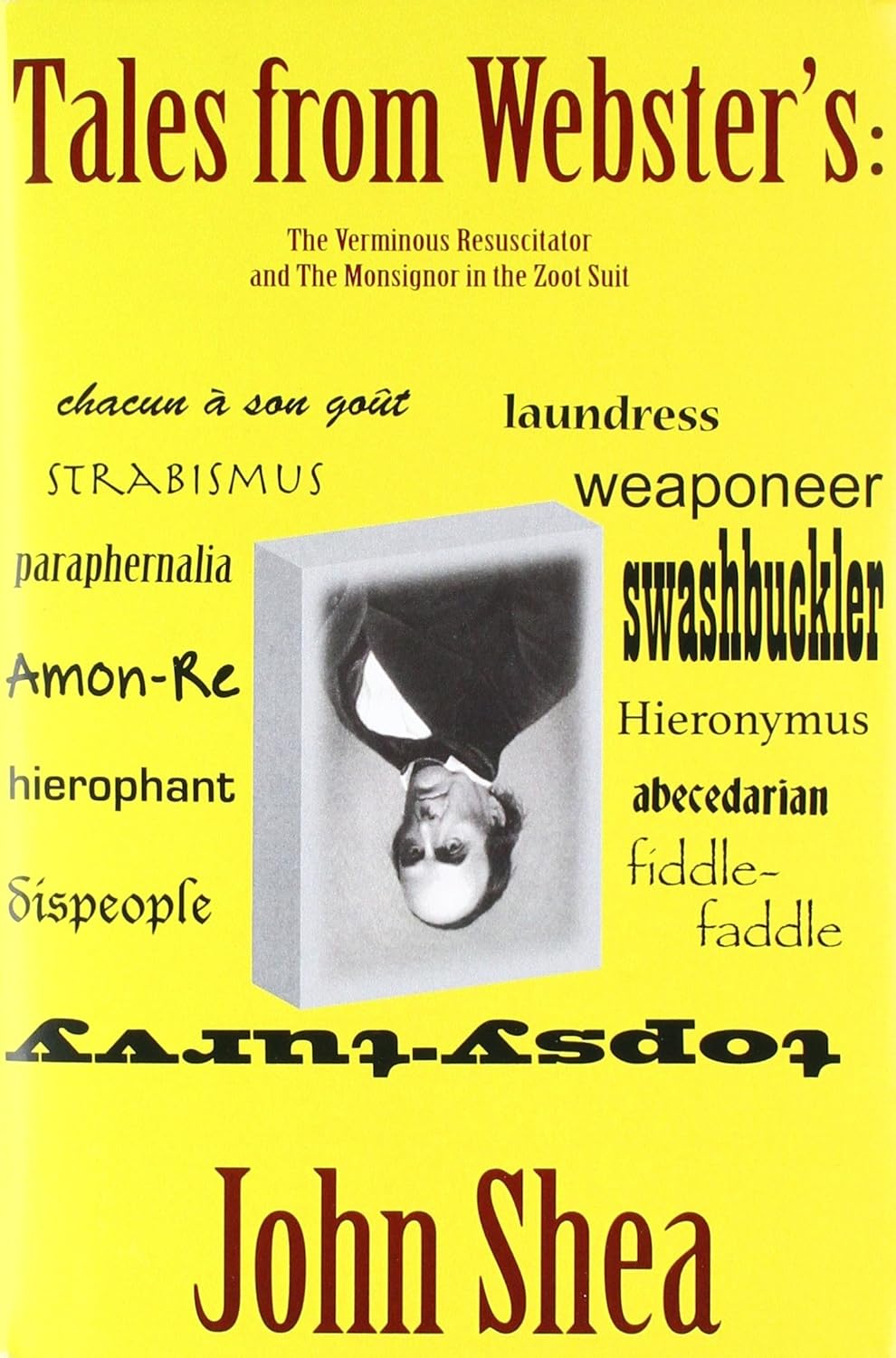 Tales from Webster's: The Verminous Resuscitator and the Monsignor in ...