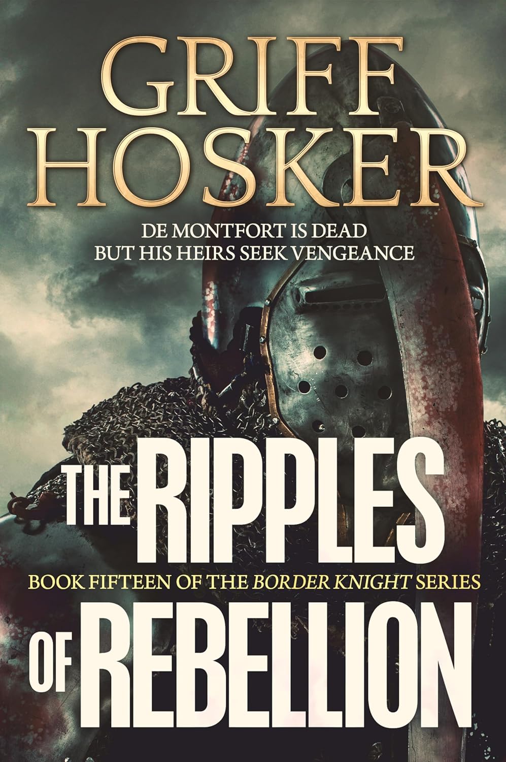 Ripples of Rebellion (Border Knight Book 15) - Kindle edition by Hosker ...
