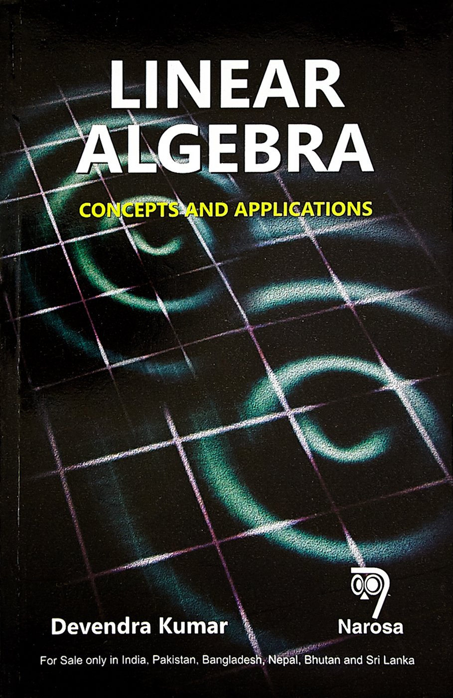 Linear Algebra Concepts And Applications: 9788184871500: Amazon.com: Books