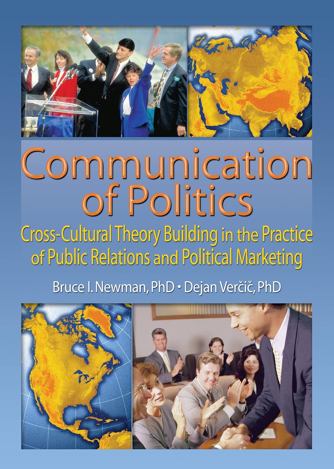Communication of Politics: Newman, Bruce I I.: 9780789021595: Amazon ...