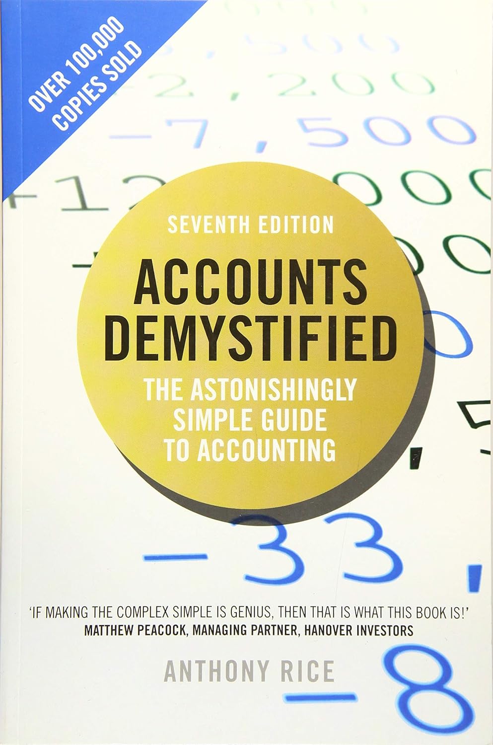 Accounts Demystified: The Astonishingly Simple Guide To Accounting: Amazon.co.uk: Rice, Anthony ...