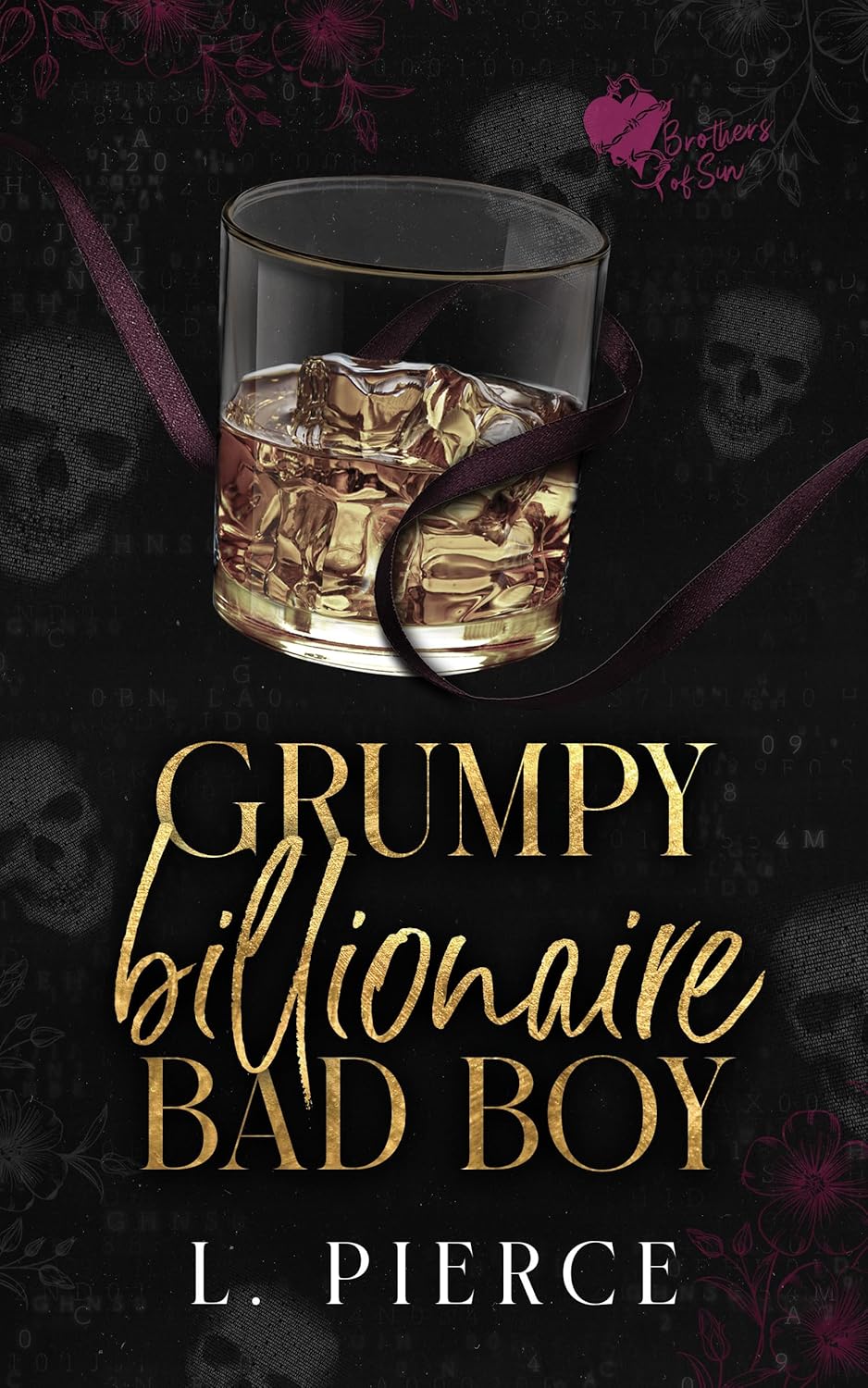 Grumpy Billionaire Bad Boy (Brothers of Sin Book 1) eBook : Pierce, L ...
