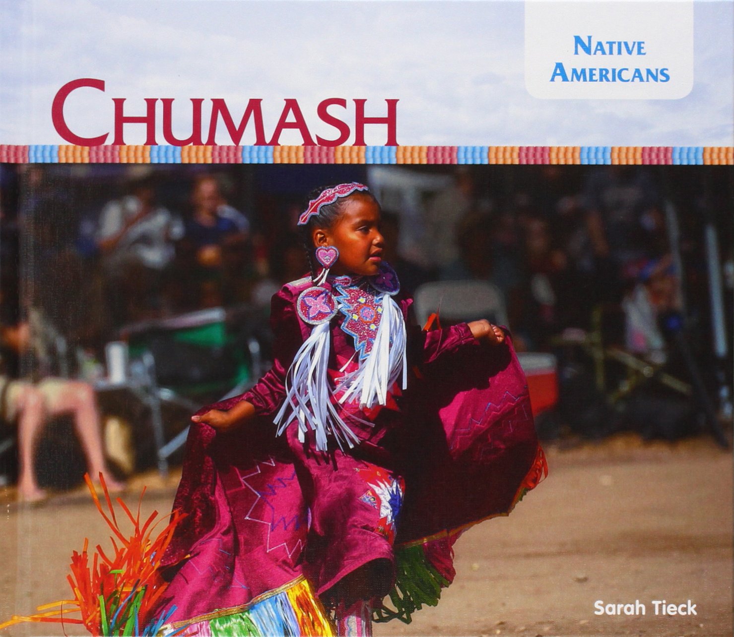 Chumash (Native Americans Set 2): Tieck, Sarah: 9781624035784: Amazon ...