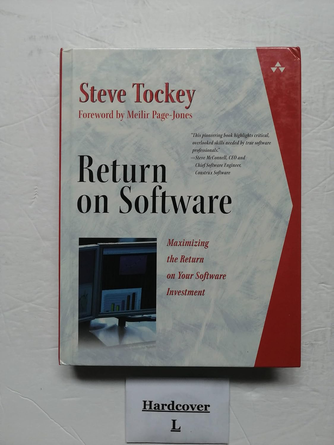 Return On Software: Maximizing The Return On Your Software Investment ...