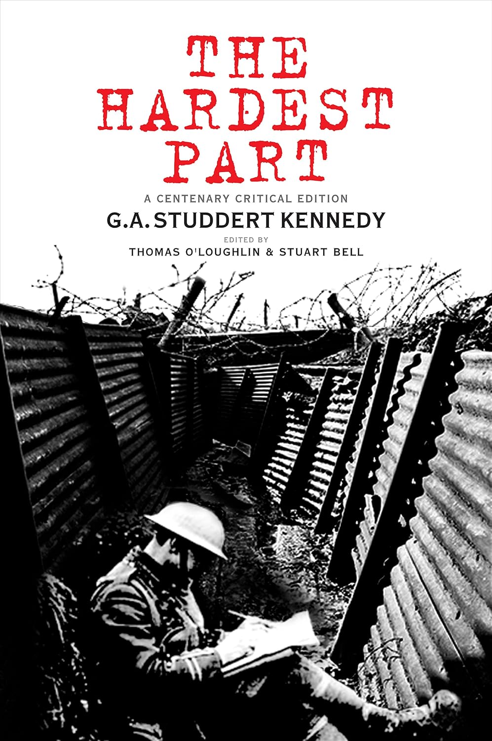 Amazon.com: The Hardest Part: A Centenary Critical Edition eBook : G.A ...