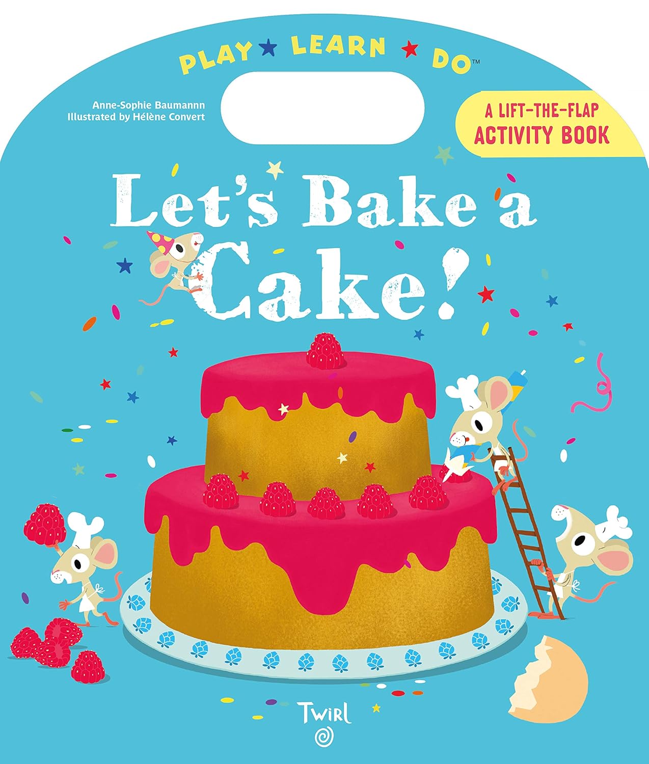 Let's Bake a Cake!: Play*learn*do : Baumann, Anne-Sophie, Convert ...