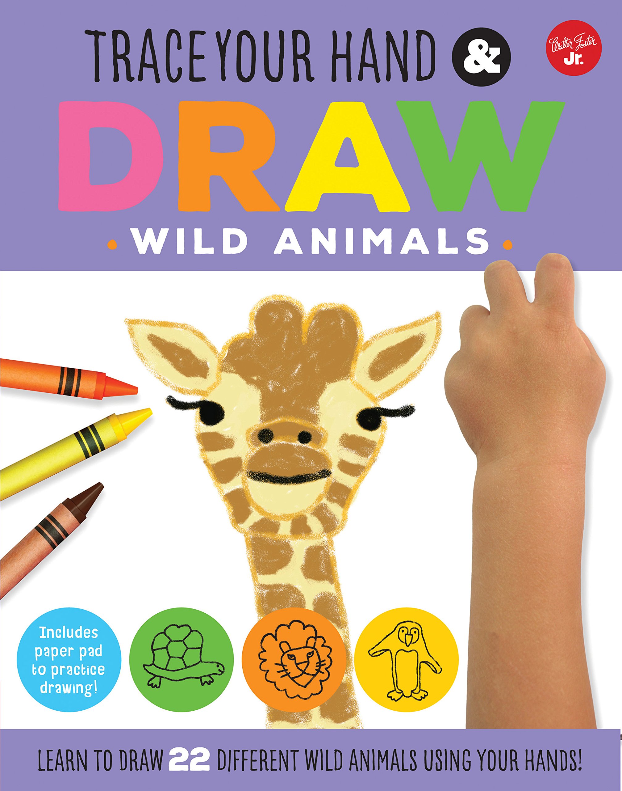 Buy Trace Your Hand & Draw: Wild Animals: Learn to draw 22 different ...