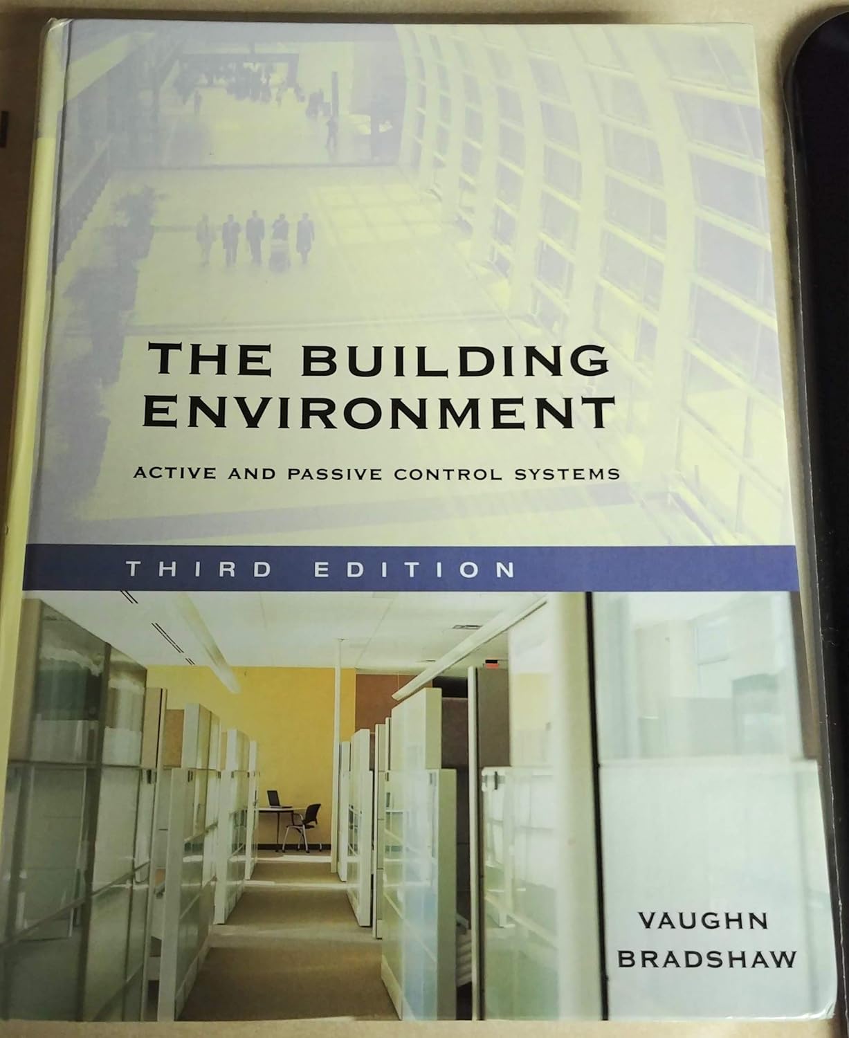 The Building Environment: Active and Passive Control Systems: Bradshaw ...