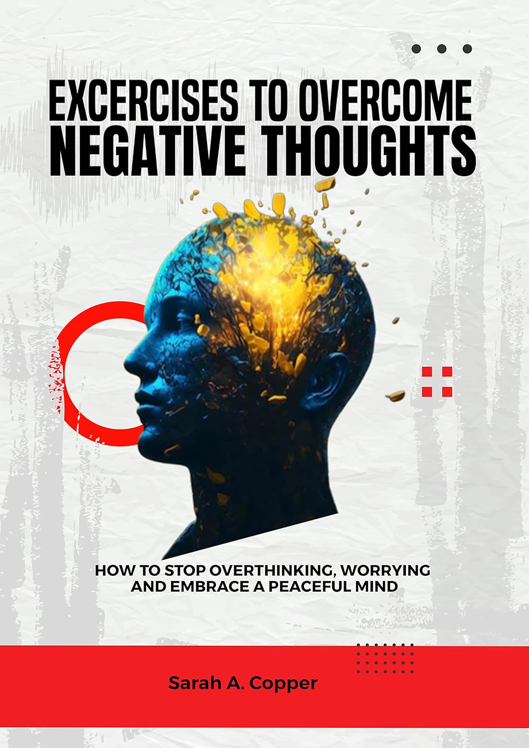 Exercises to Overcome Negative Thoughts : How to Stop Overthinking ...