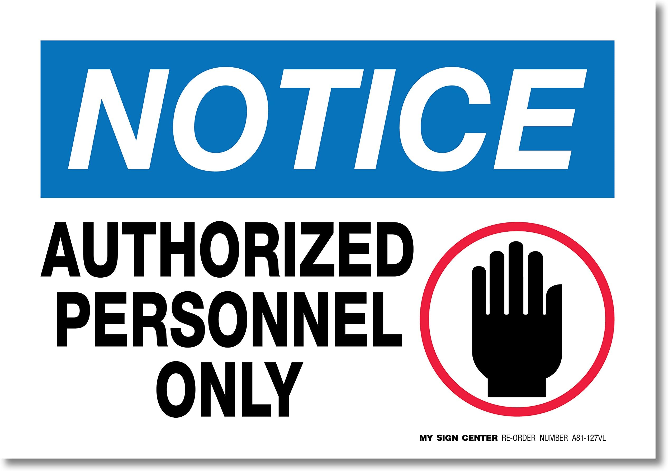 Amazon.com: Notice Authorized Personnel Only Sign, Package 4 Mil Vinyl ...
