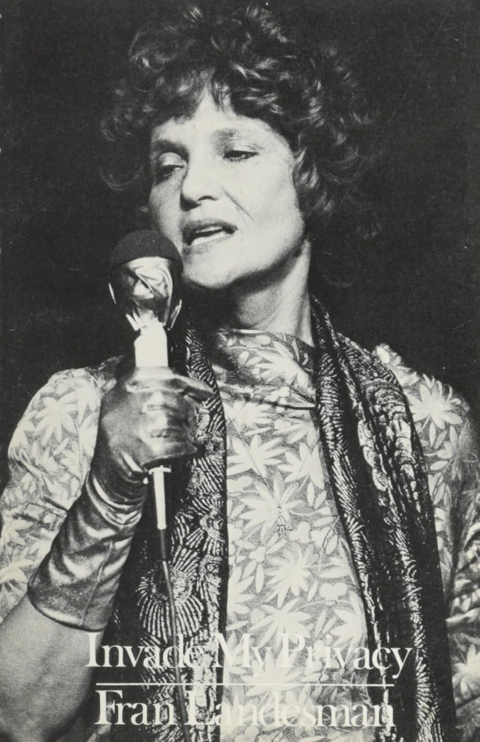 Invade My Privacy: Landesman, Fran: 9780932966445: Amazon.com: Books