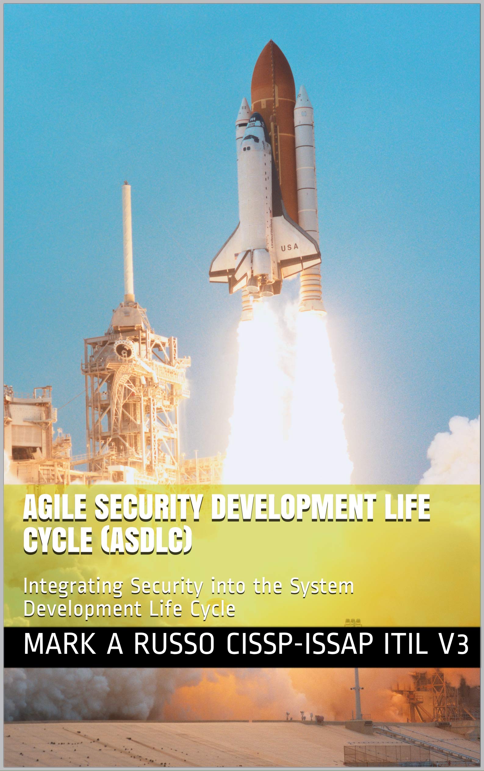 Buy Agile Security Development Life Cycle (ASDLC): Integrating Security into the System ...