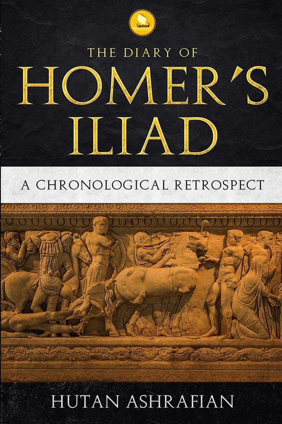 The Diary of Homer’s Iliad: A Chronological Retrospect (Meta-Chronology ...