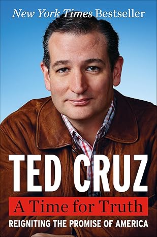 Amazon.com: A Time for Truth: Reigniting the Promise of America eBook ...