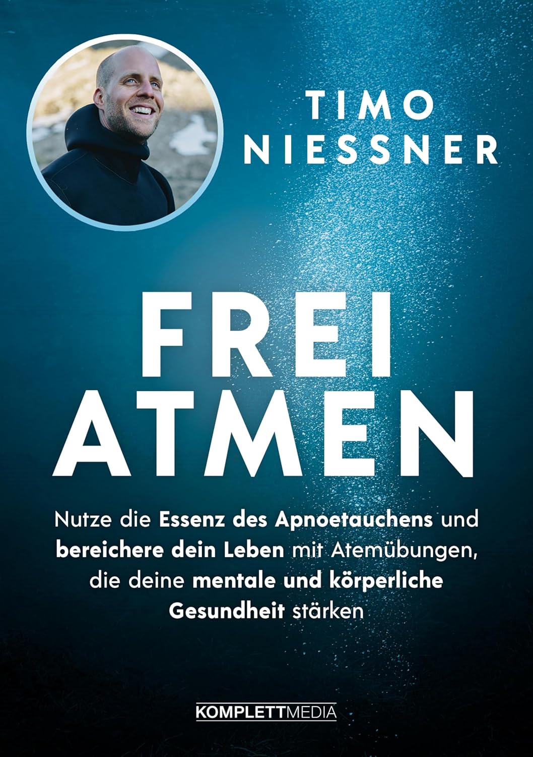 FREIATMEN: Nutze die Essenz des Apnoetauchens und bereichere dein Leben mit Atemübungen, die ...