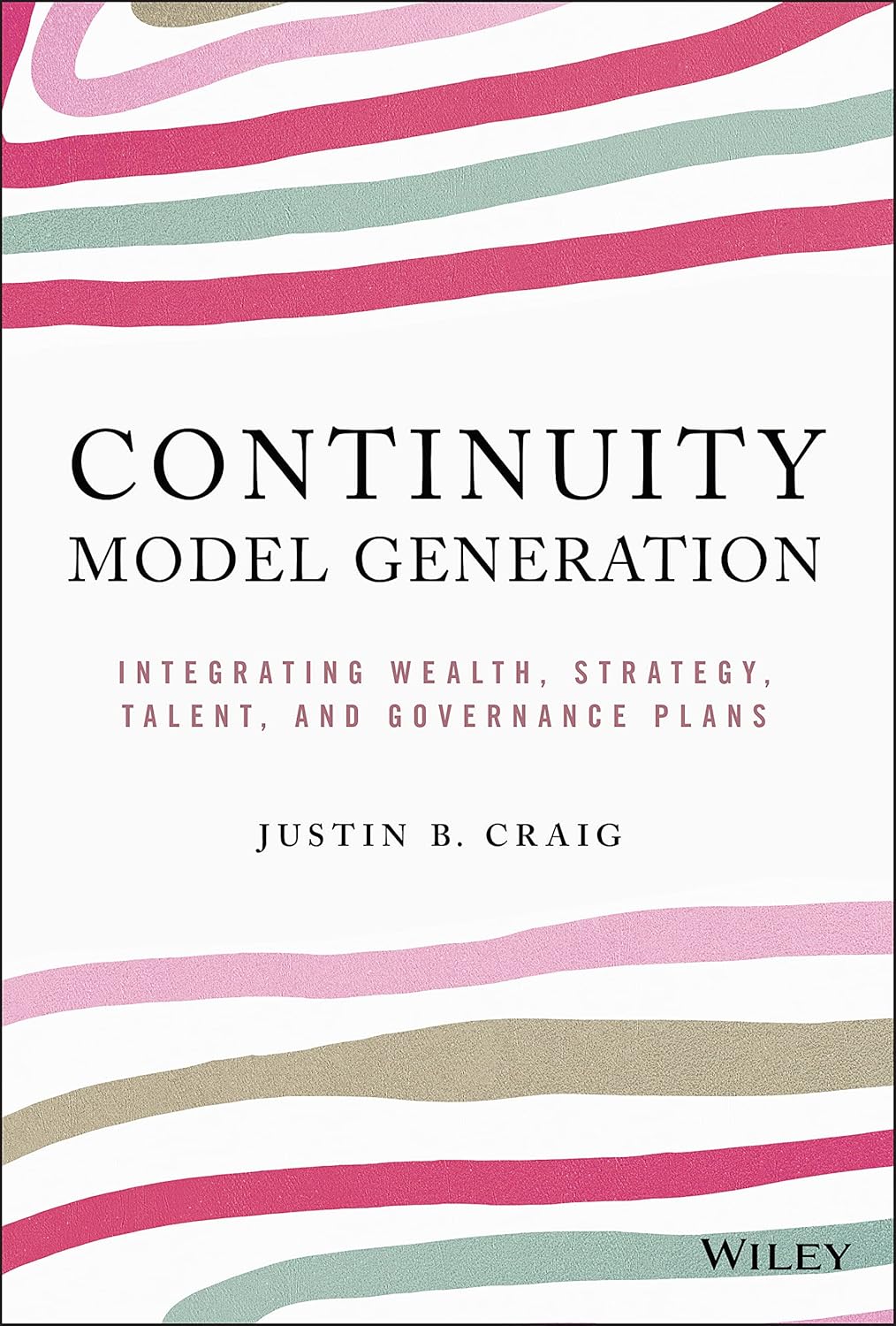 Amazon.com: Continuity Model Generation: Integrating Wealth, Strategy ...