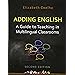 Amazon.com: Adding English: A Guide to Teaching in Multilingual ...