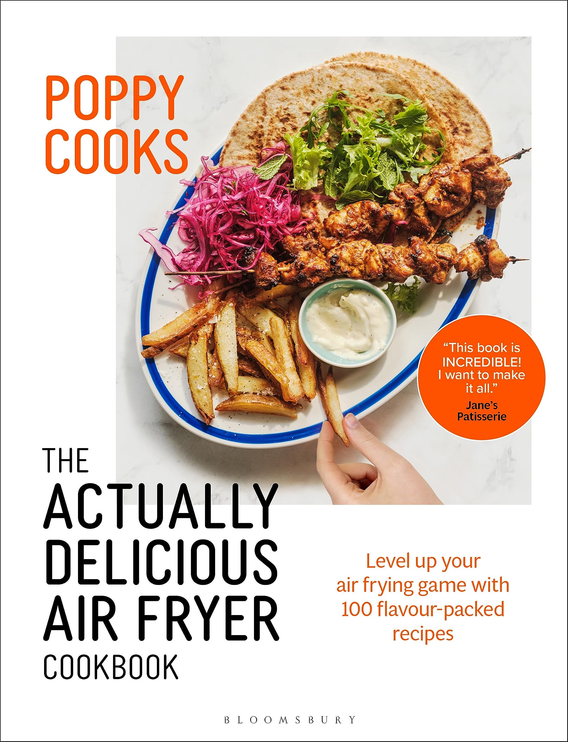Poppy Cooks: The Actually Delicious Air Fryer Cookbook: Amazon.co.uk: O ...