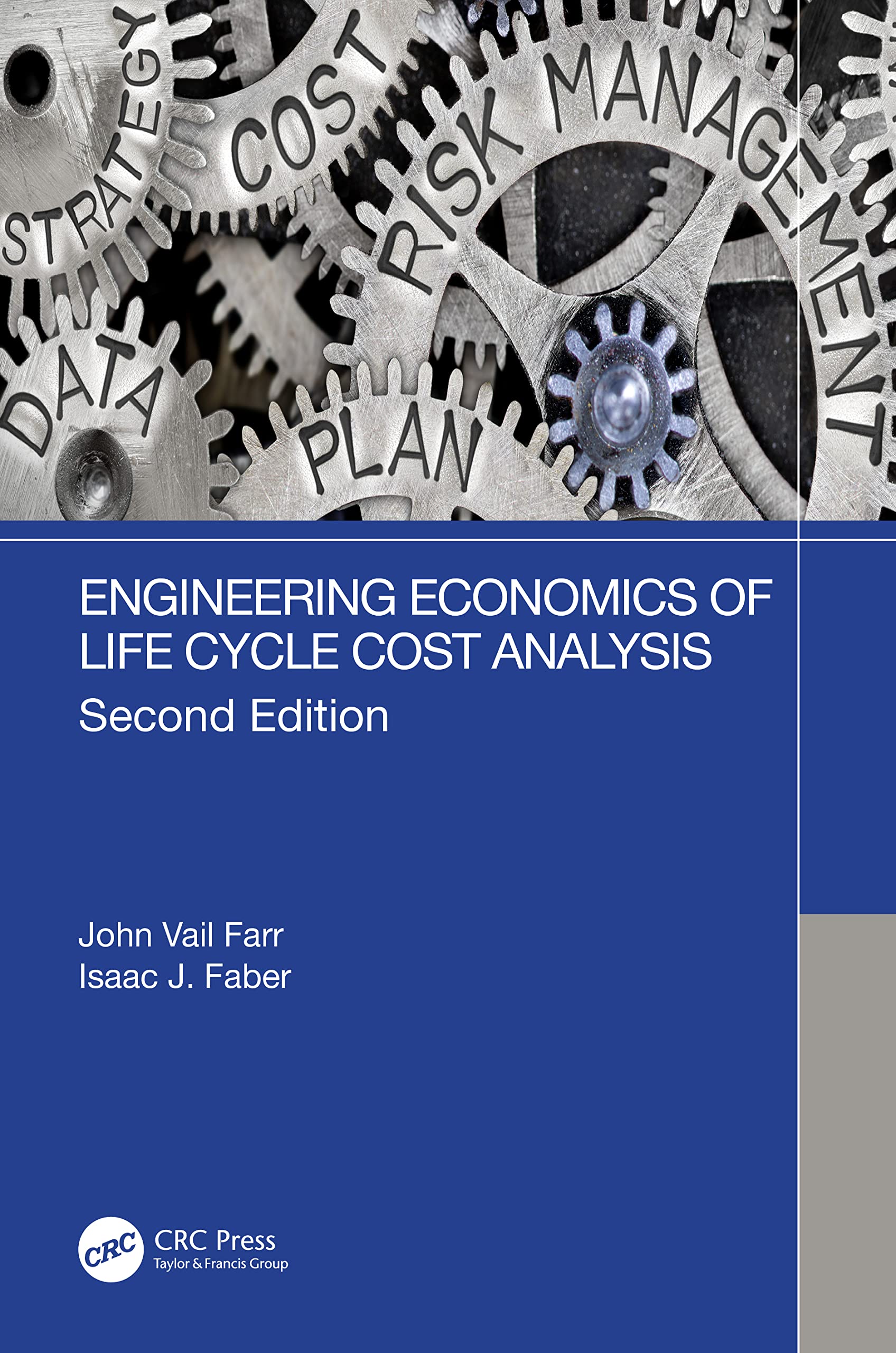 Engineering Economics of Life Cycle Cost Analysis: Farr, John Vail ...