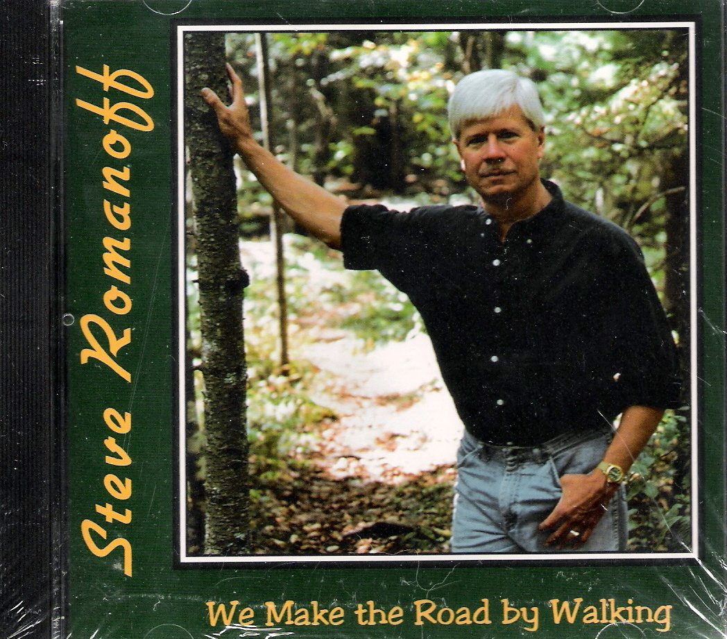 Steve Romanoff - We Make the Road by Walking - Amazon.com Music