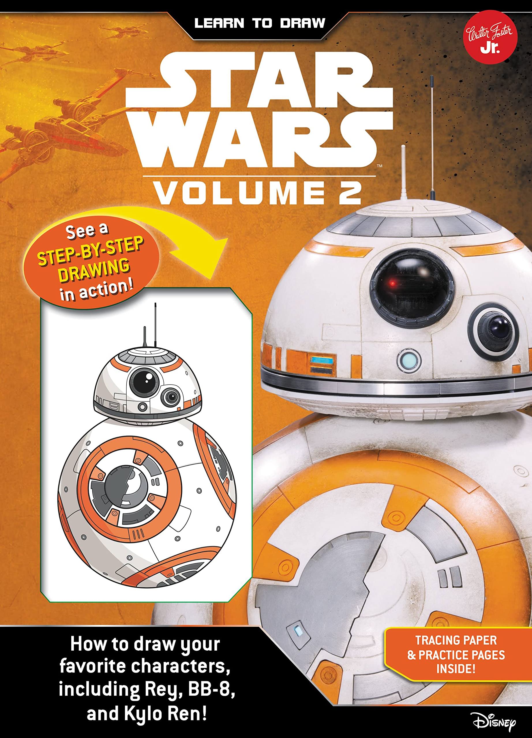 Learn to Draw Star Wars: Volume 2: How to draw your favorite characters ...