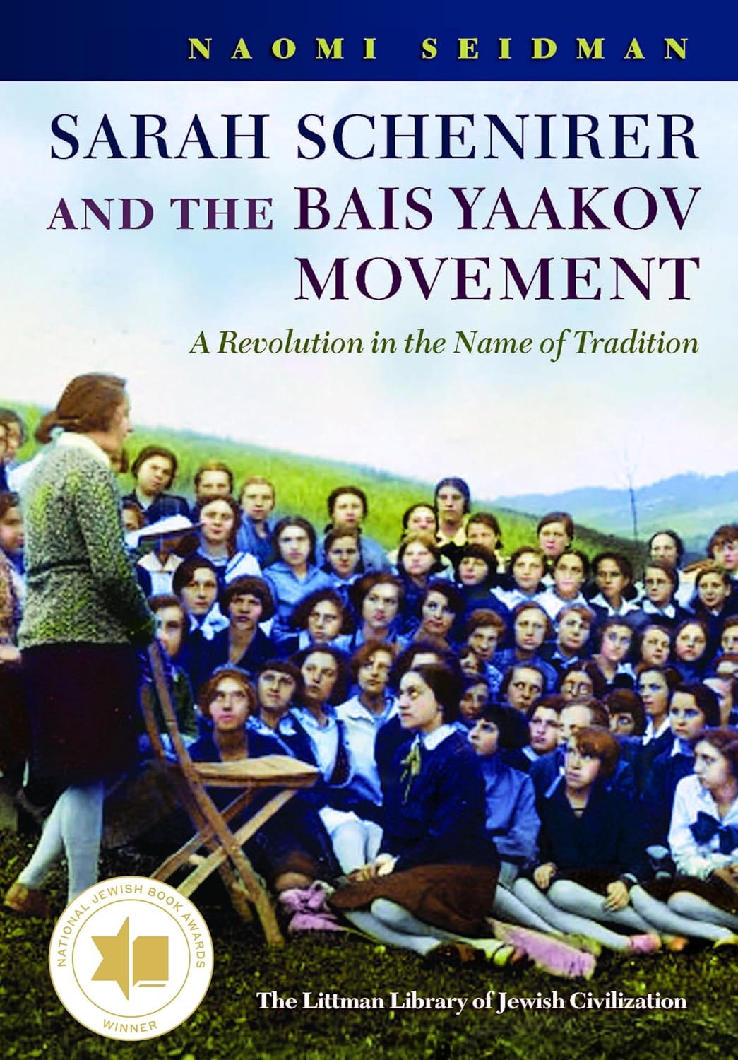 Sarah Schenirer and the Bais Yaakov Movement: A Revolution in the Name ...