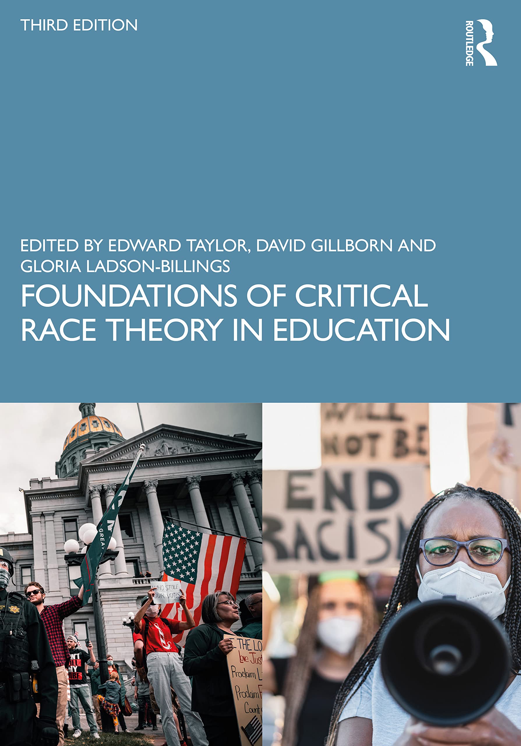 Foundations of Critical Race Theory in Education : Taylor, Edward ...