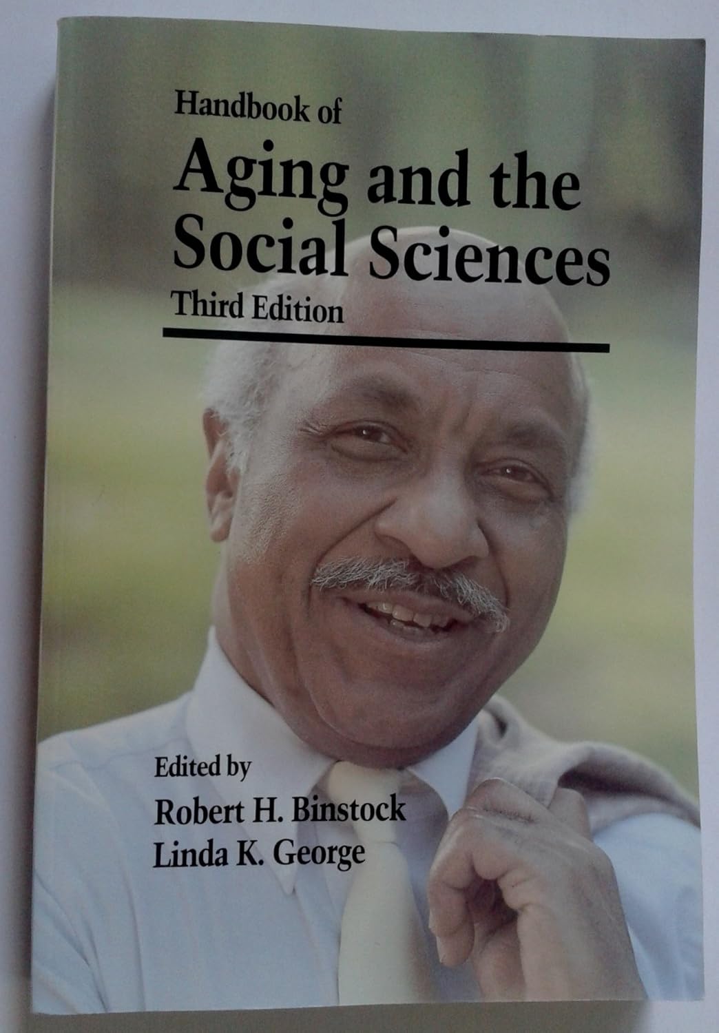 Handbook of Aging and the Social Sciences (Handbooks on Aging Series ...