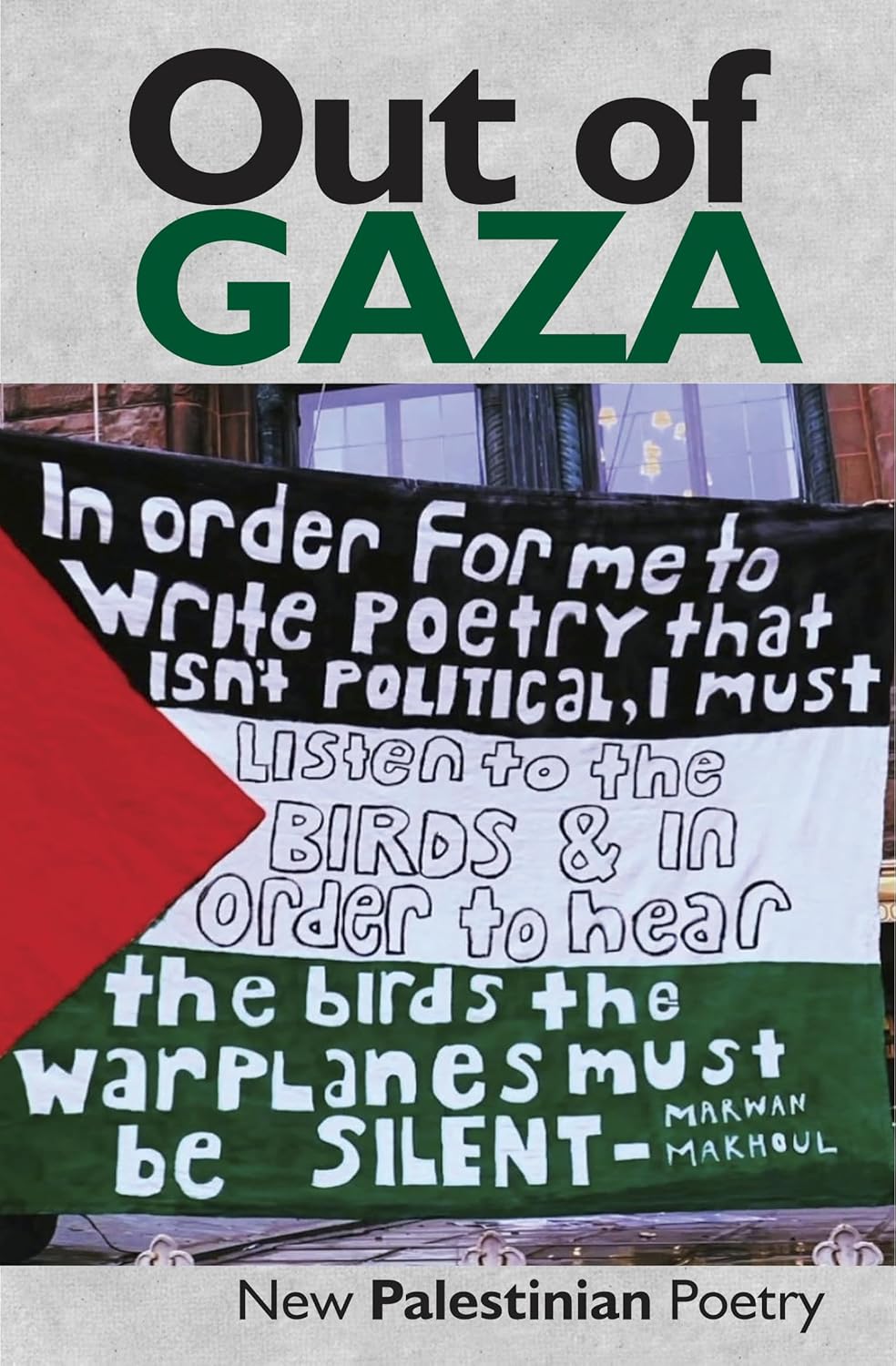 Out of Gaza: New Palestinian Poetry: Alan Morrison: 9781739473457 ...