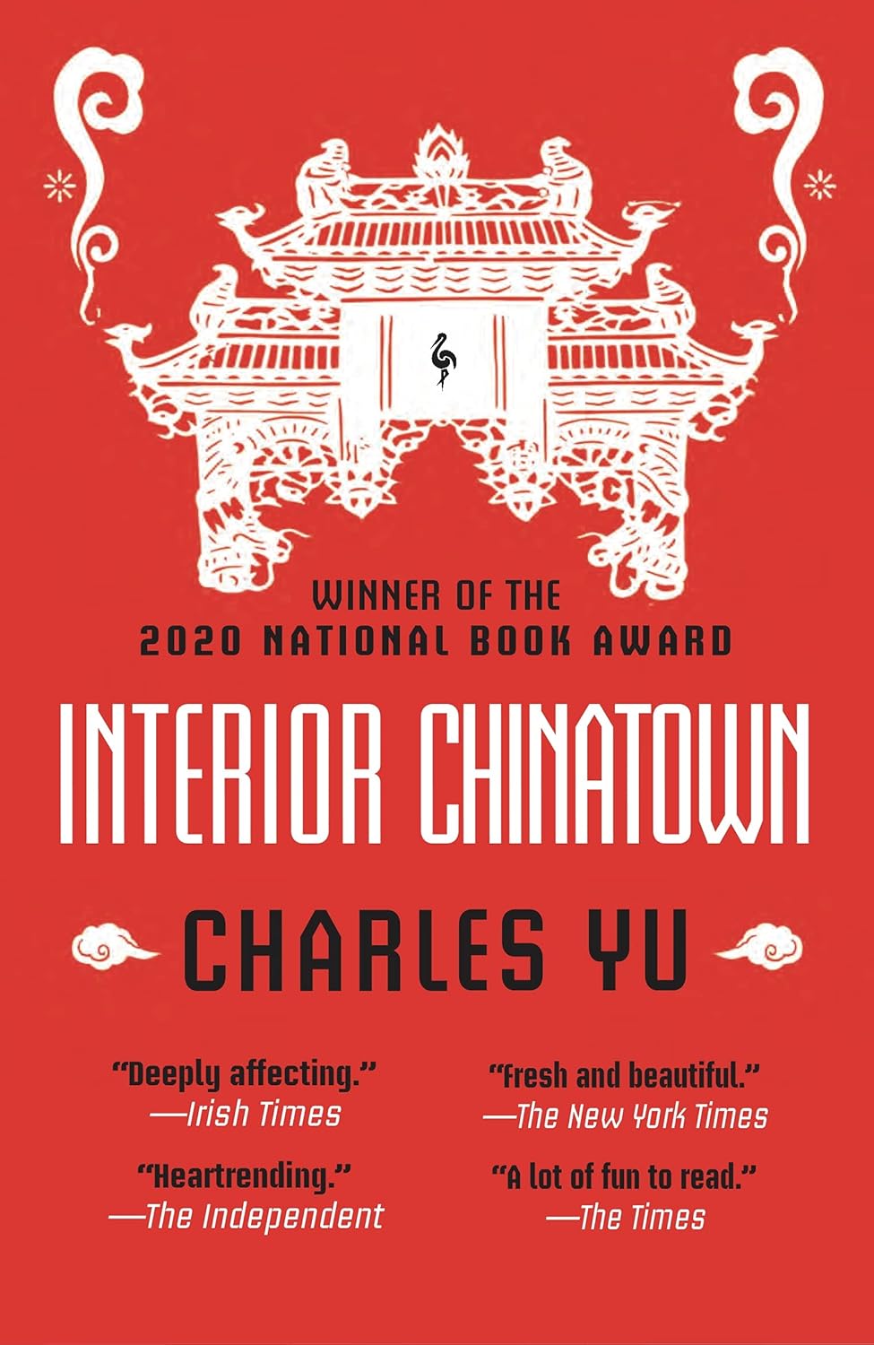 Interior Chinatown (Winner of the National Book Award 2020): Yu Charles ...