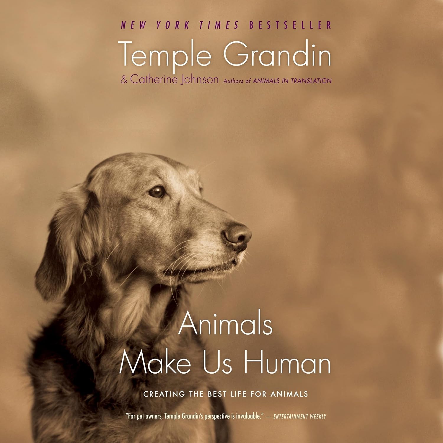 Animals Make Us Human: Creating the Best Life for Animals: Temple ...