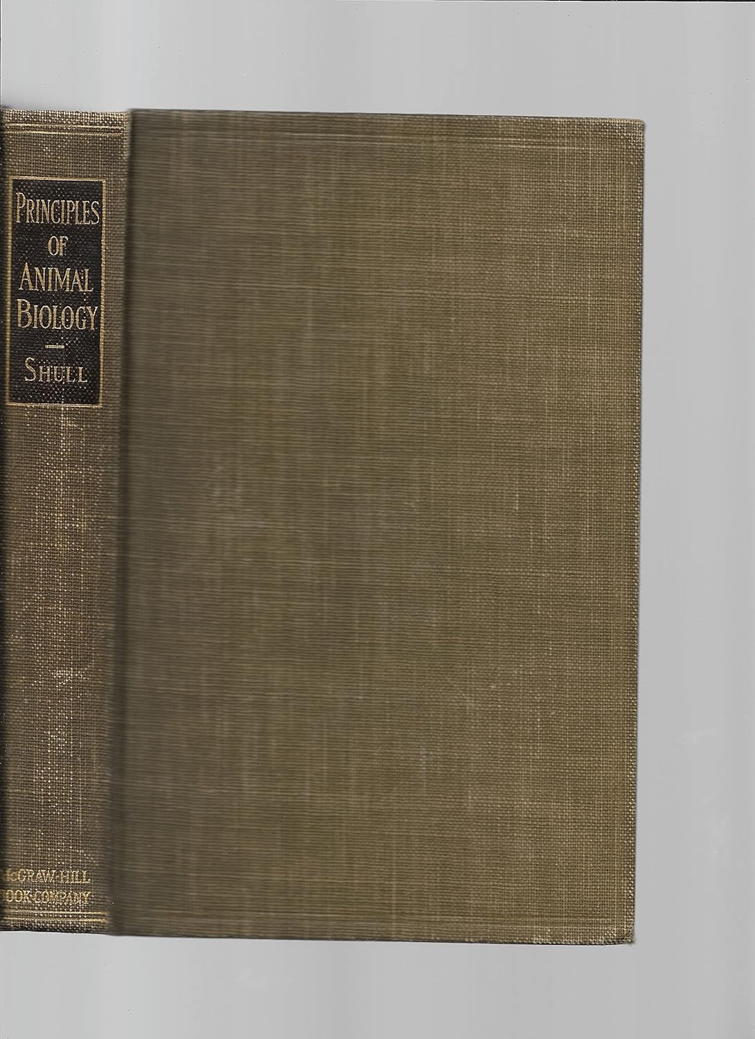 Principles of animal biology,: By A. Franklin Shull (McGraw-Hill ...