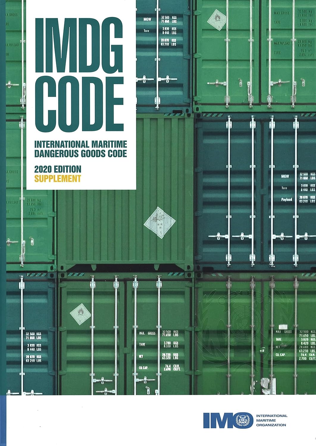 IMDG Code International Maritime Dangerous Goods Code 2020 Supplement imdg-code-international-maritime-dangerous-goods-code-2020-supplement