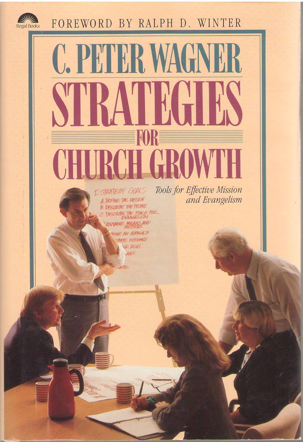 Strategies for church growth: Tools for effective mission and ...