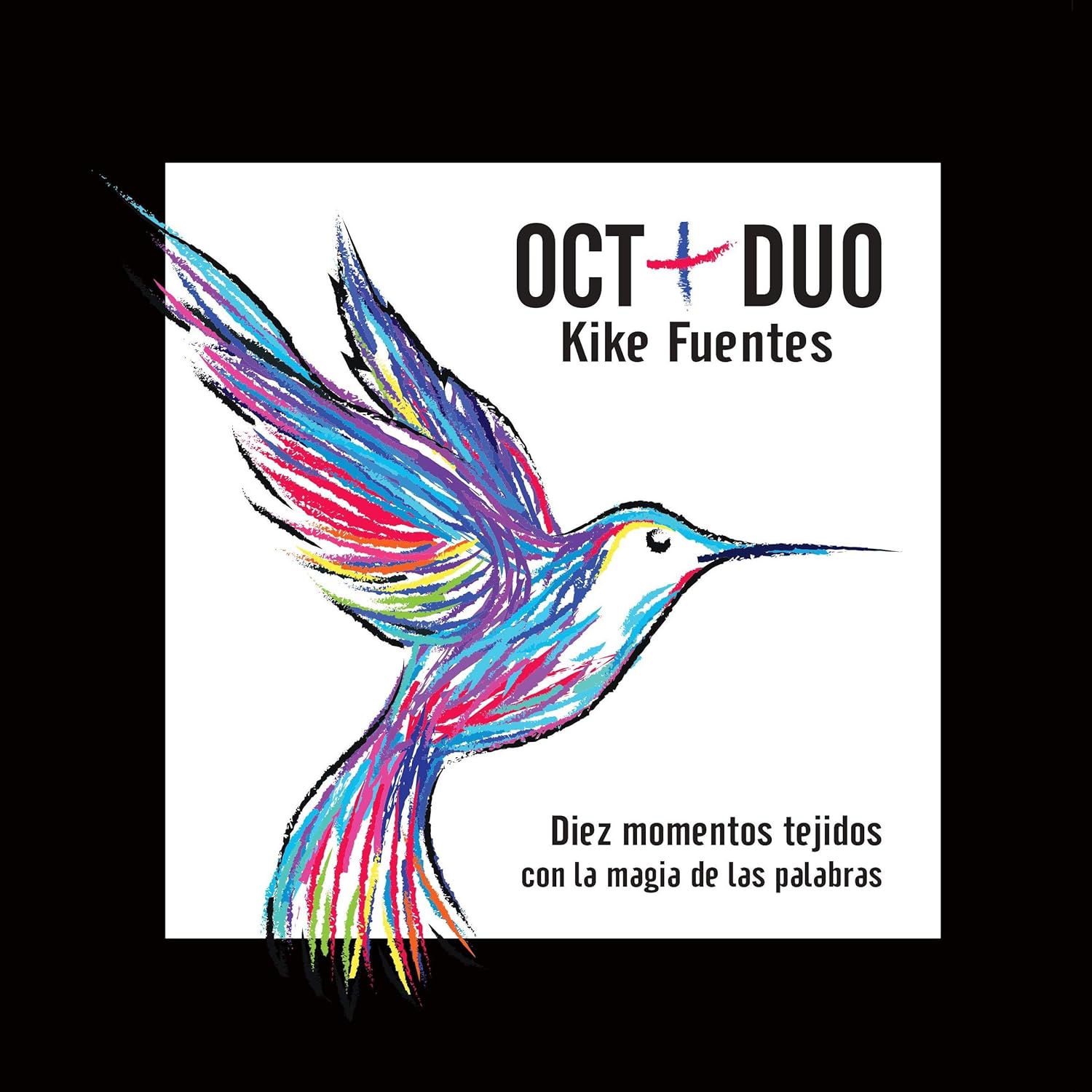 OCTO+DUO: Diez momentos tejidos con la magia de las palabras (Spanish ...