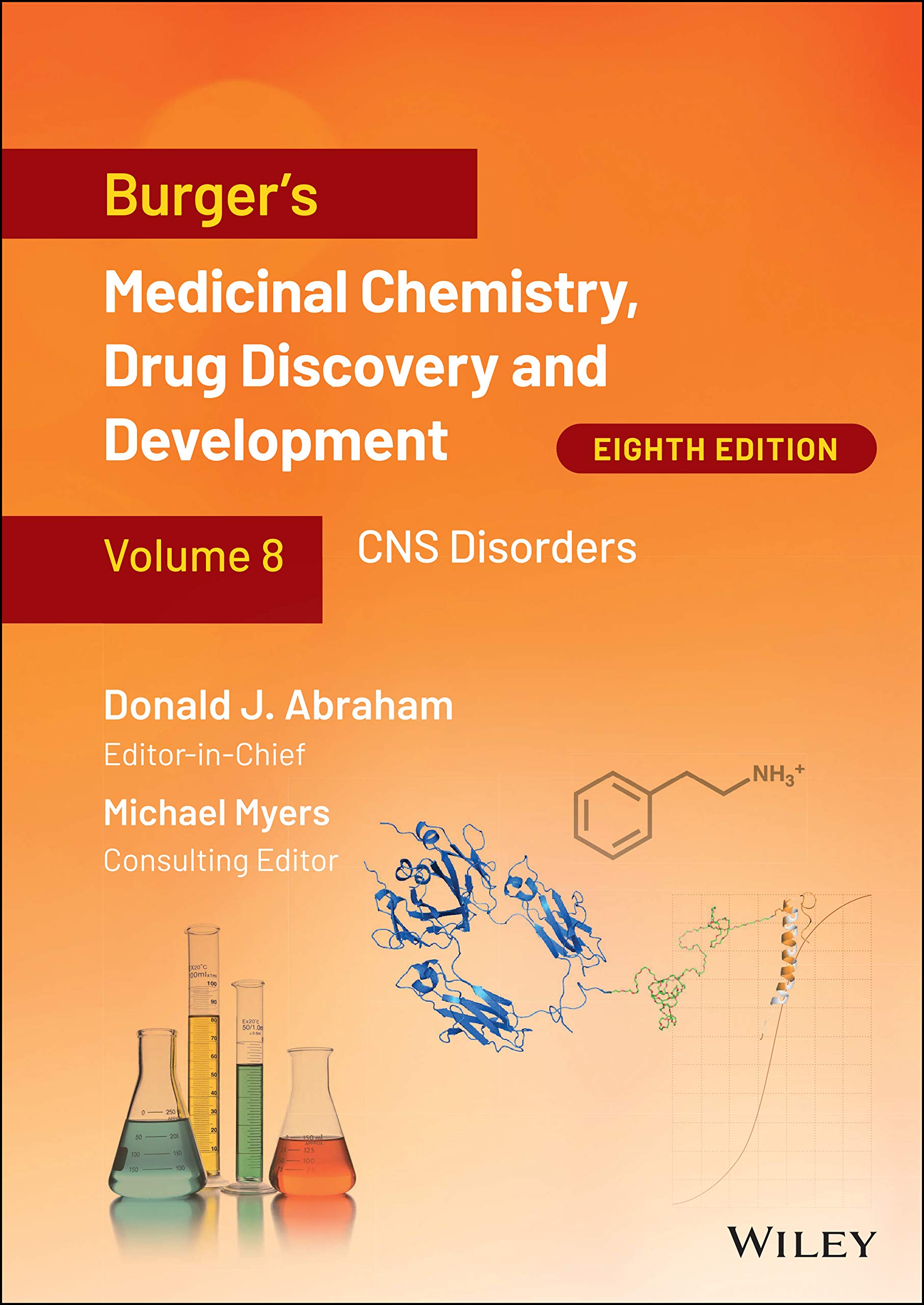 Burger's Medicinal Chemistry, Drug Discovery and Development, Eighth ...