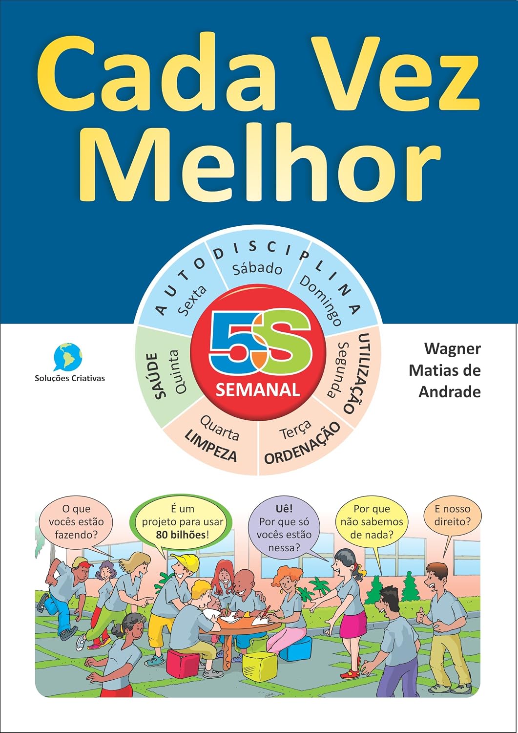 Amazon.com: Cada Vez Melhor: 5S e empregabilidade de jovens - escolas e ...