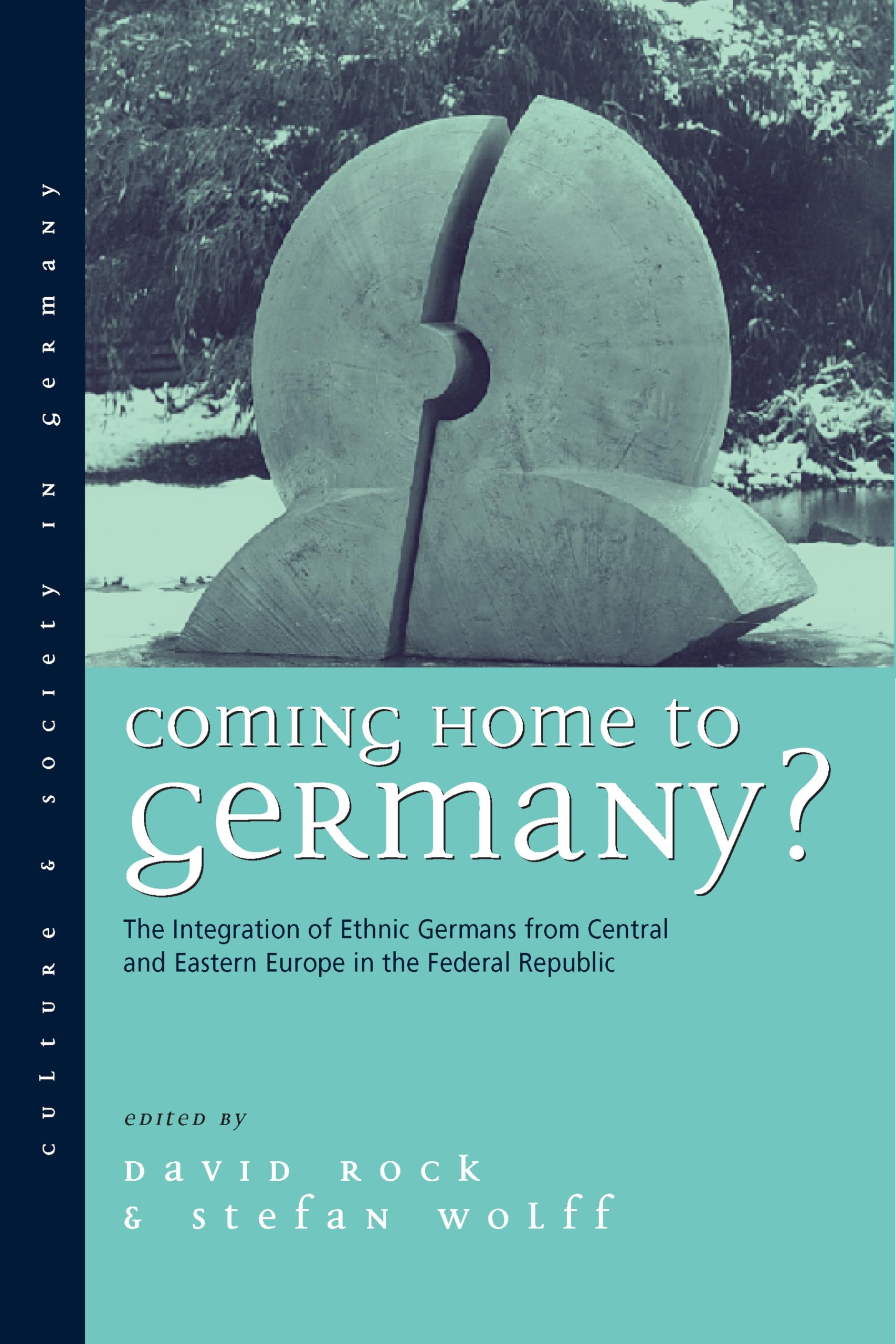 Coming Home to Germany?: The Integration of Ethnic Germans from Central ...