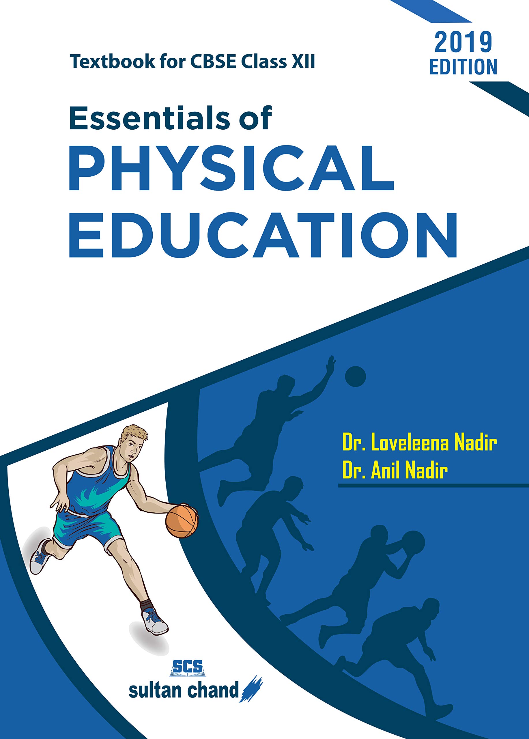 Essentials of Physical Education: Textbook for CBSE Class 12 : Dr ...