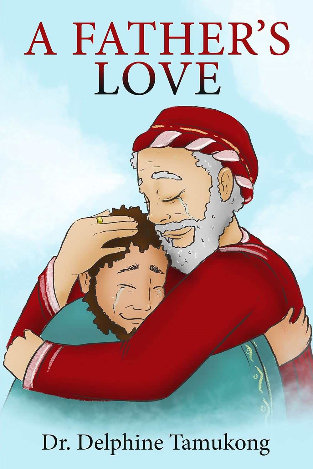 Amazon.com: A Father’s Love eBook : Tamukong, Dr. Delphine: Kindle Store