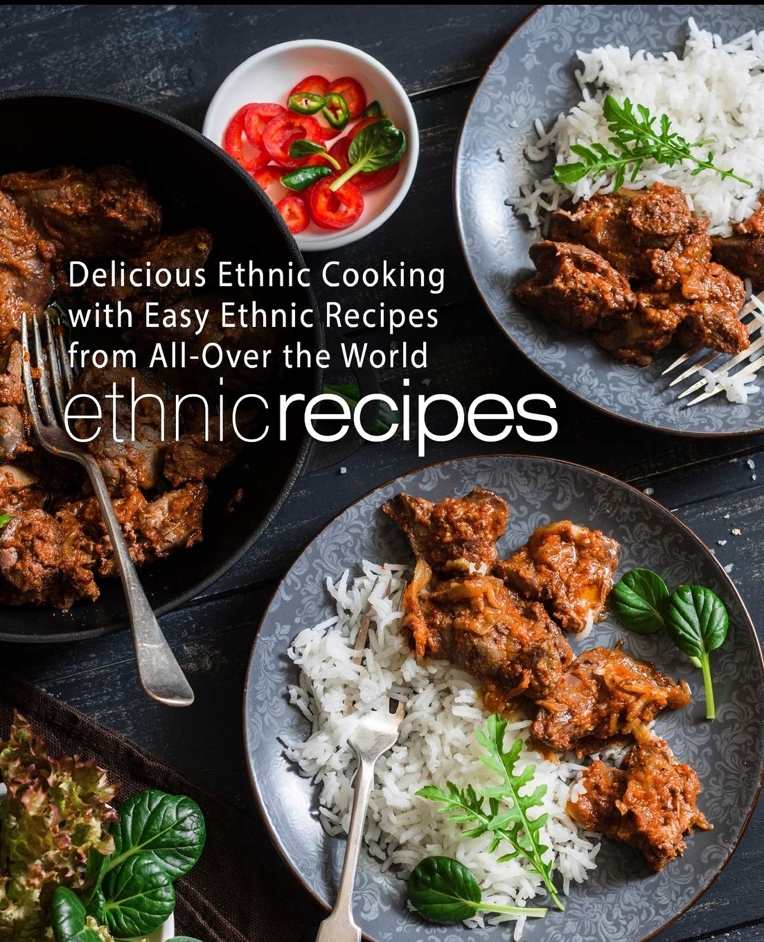 Ethnic Recipes: Delicious Ethnic Cooking with Easy Ethnic Recipes ...