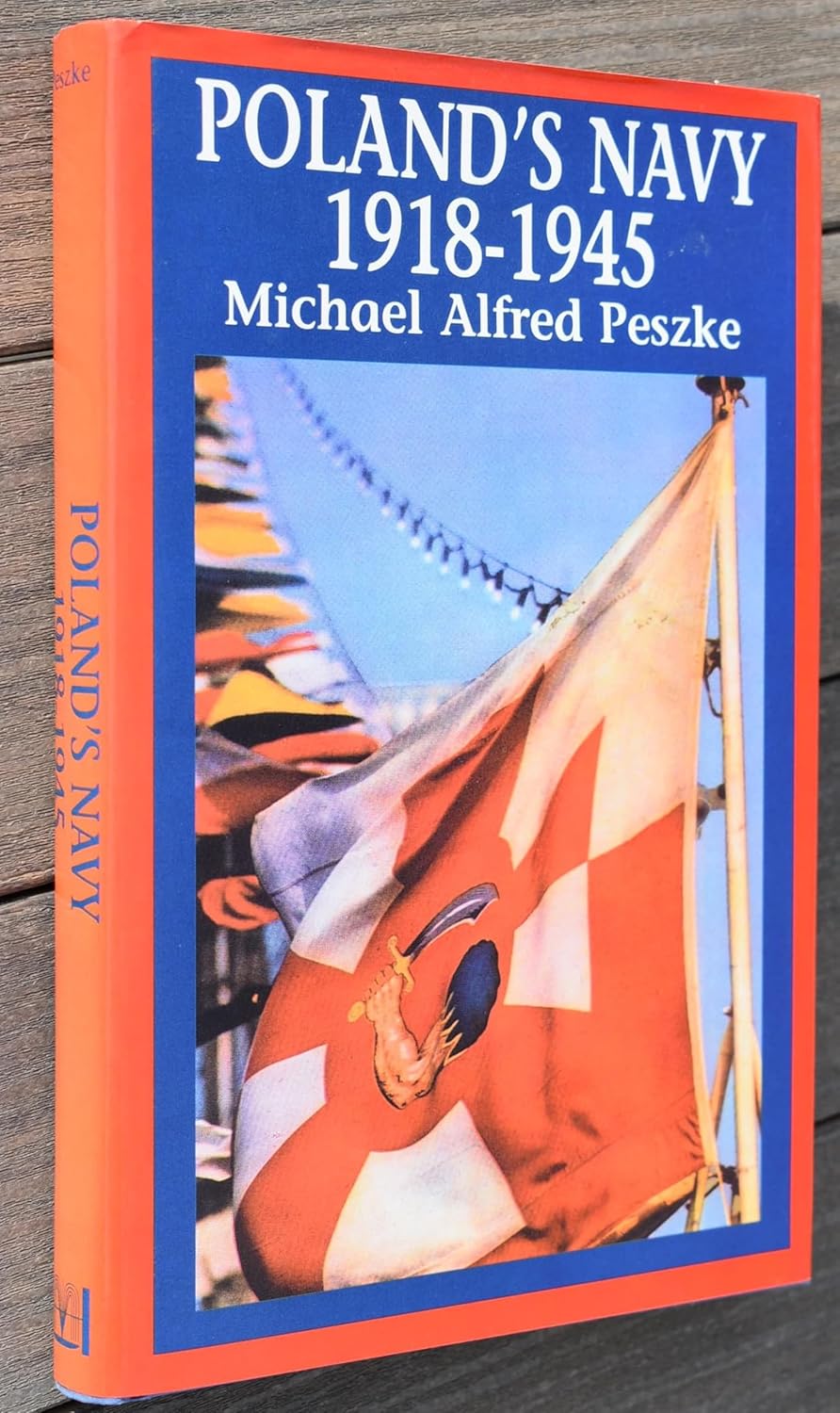 Poland's Navy, 1918-1945: Peszke, Michael Alfred: 9780781806725: Amazon ...